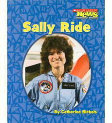 Sally Ride (Scholastic News Readers™—Biographies) Printables, Classroom ...