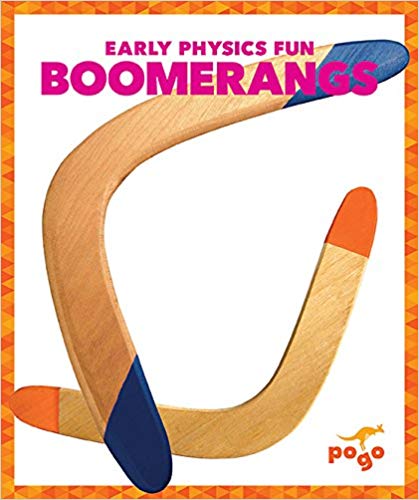 Early Physics Fun: Boomerangs Printables, Classroom Activities, Teacher ...