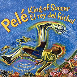 Pele, King of Soccer / Pele, El rey del futbol Printables, Classroom ...