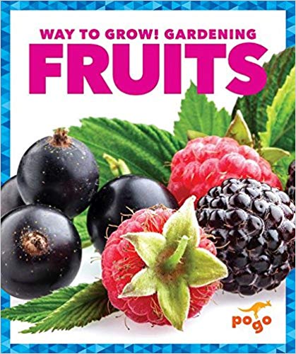 Way to Grow! Gardening: Fruits Printables, Classroom Activities ...