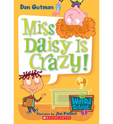 My Weird School Daze: Miss Daisy Is Crazy | RIF.org