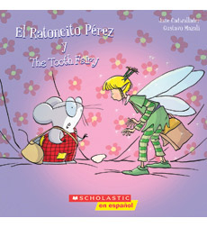 The tooth fairy and el ratoncito Pérez / El ratoncito Pérez y the tooth ...