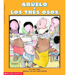 Abuelo and the Three Bears/Abuelo y los tres osos | RIF.org