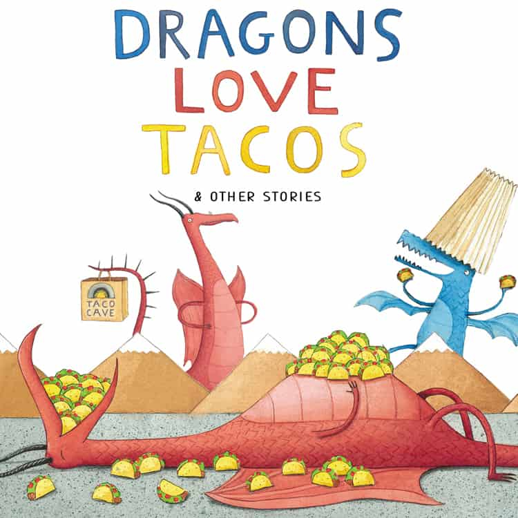 Dragons Love Tacos | RIF.org